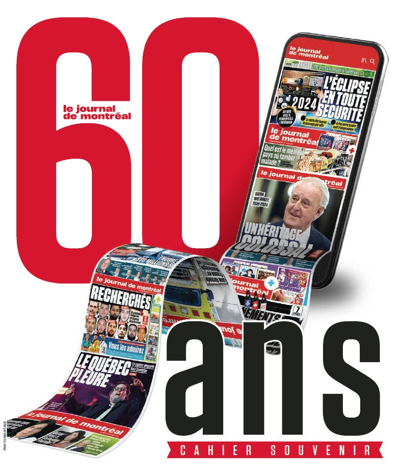Cahier souvenir - 60 ans | Le Journal de Montréal | Je Magazine