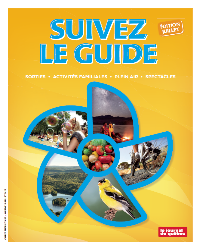 Suivez le guide - Juillet | Le Journal de Québec | Je Magazine