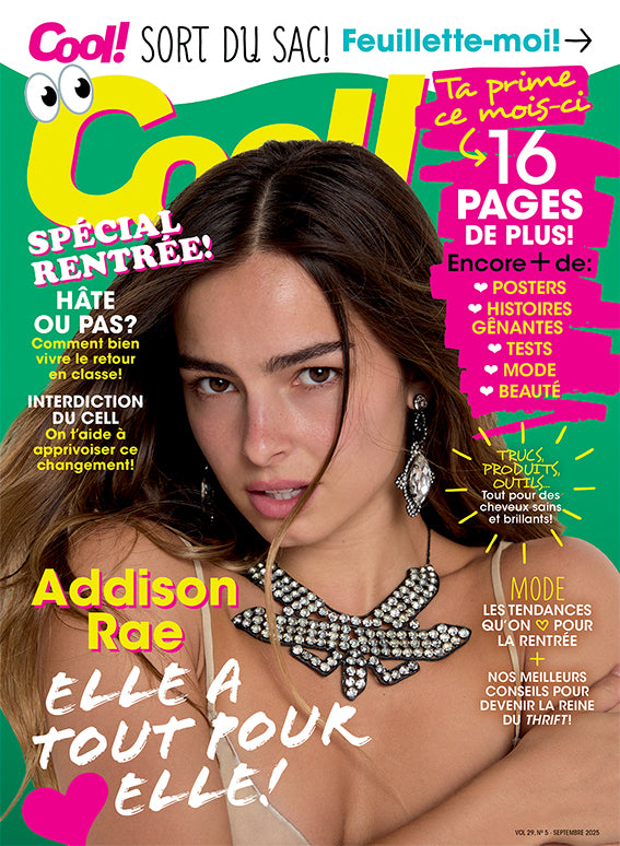 Vol.29 no.05 | Addison Rae | Septembre 2025 | Cool! | Je Magazine