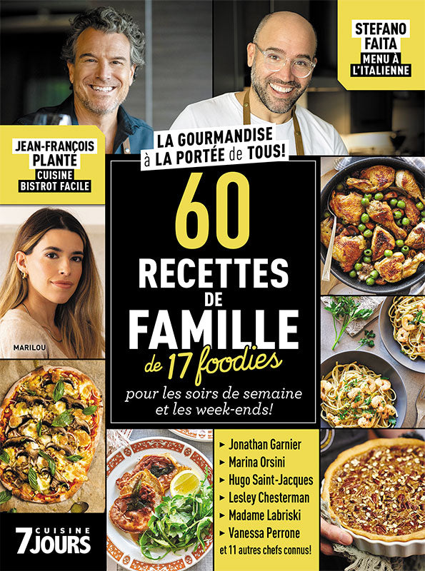 No.29 | 60 recettes de famille de 17 foodies | 7 Jours - Cuisine de ...